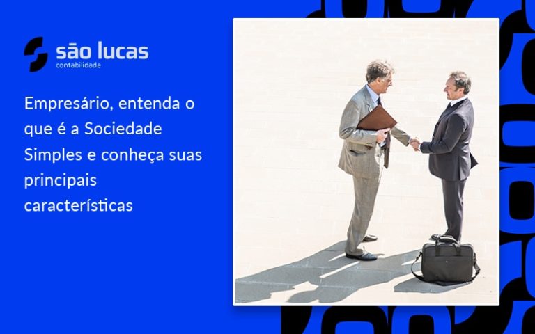 Empresário, entenda o que é a Sociedade Simples e conheça suas ...